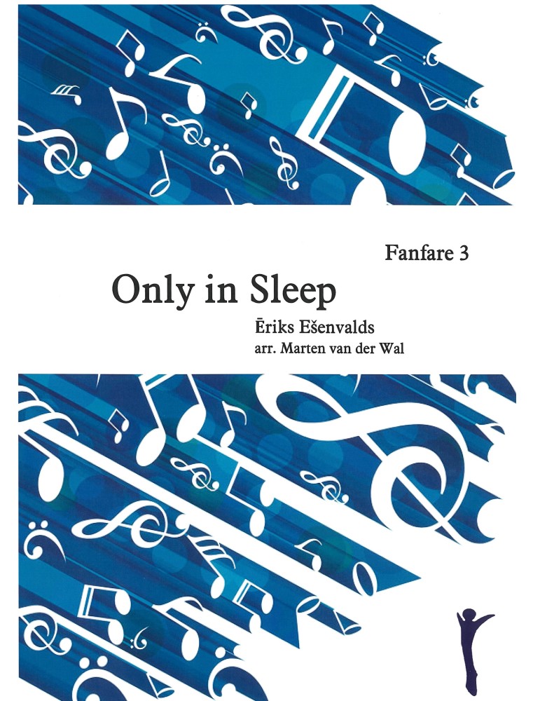 Only in Sleep - Ēriks Ešenvalds